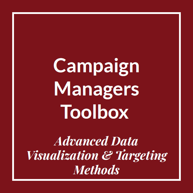Advanced Voter Targeting | Campaign Managers Toolbox – Huxley Strategies